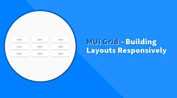 MUI Grid: Building Web Layouts Responsively