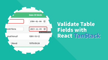 [Part 3] Validate Table Rows and Fields Using React Tanstack