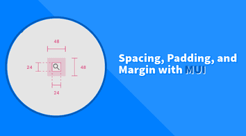 Spacing, Padding, and Margin with Material UI (MUI)