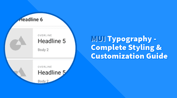 MUI Typography - Complete Styling & Customization Guide